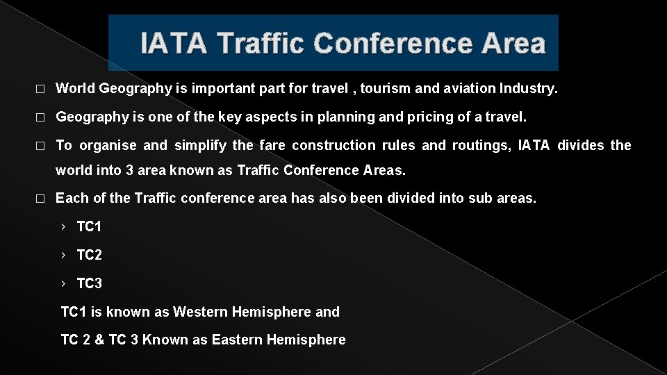 Global Indicator IATA Traffic Conference Area World Geography