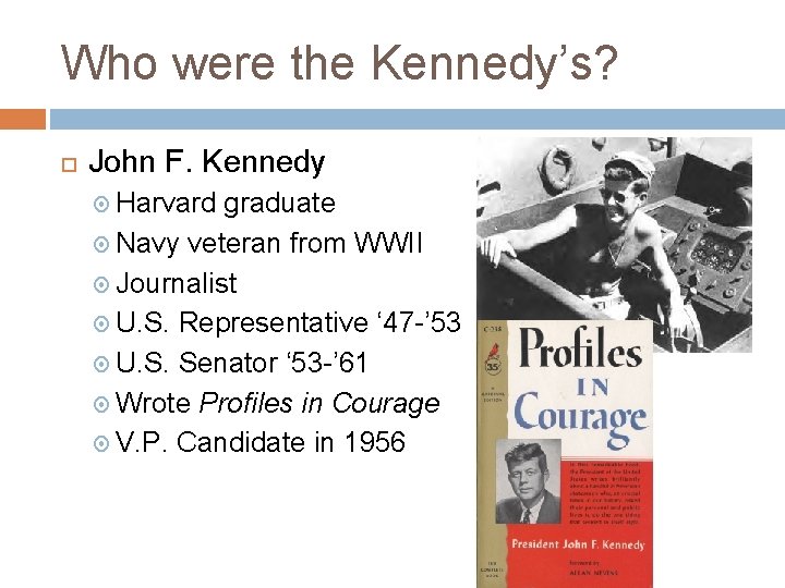 1960 1963 The Kennedy Years Lets Recap What