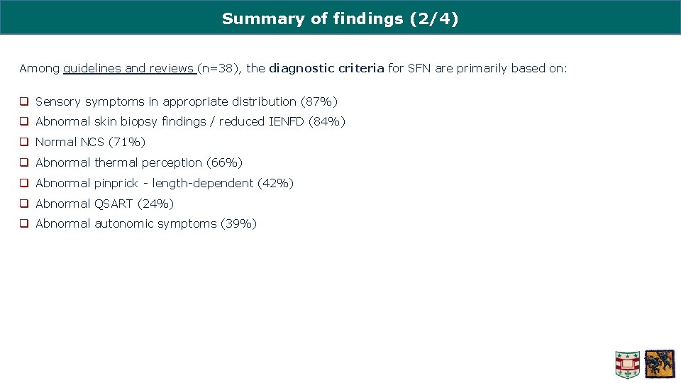 Diagnostic criteria for idiopathic SFN Where we are