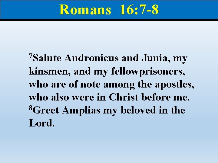 The Book of Romans Chapter 16 Romans 16