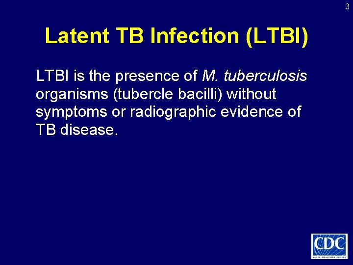 1 Targeted Tuberculin Testing and Treatment of Latent
