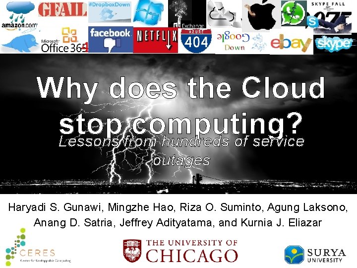 Why does the Cloud stop computing Lessons from