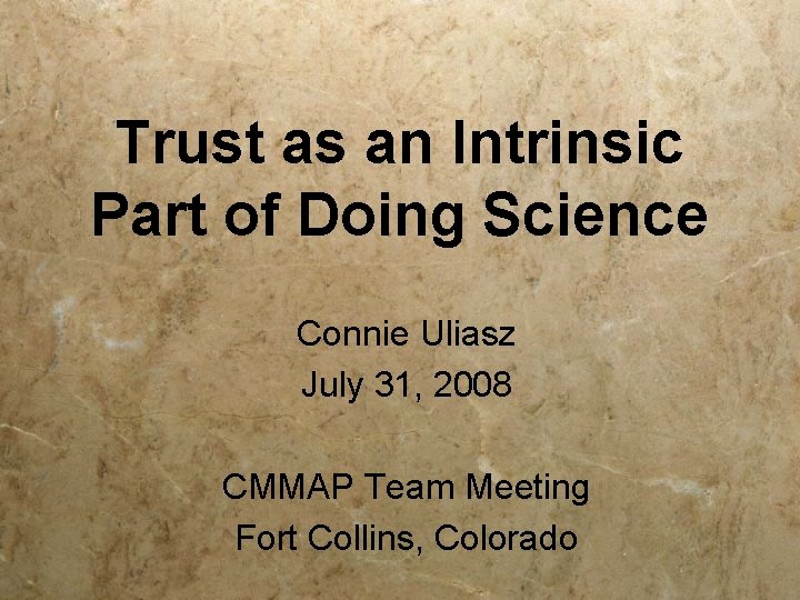 Trust as an Intrinsic Part of Doing Science