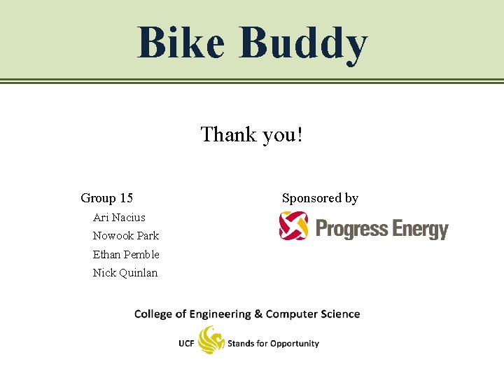 Bike Buddy Group 15 Sponsored by Ari Nacius