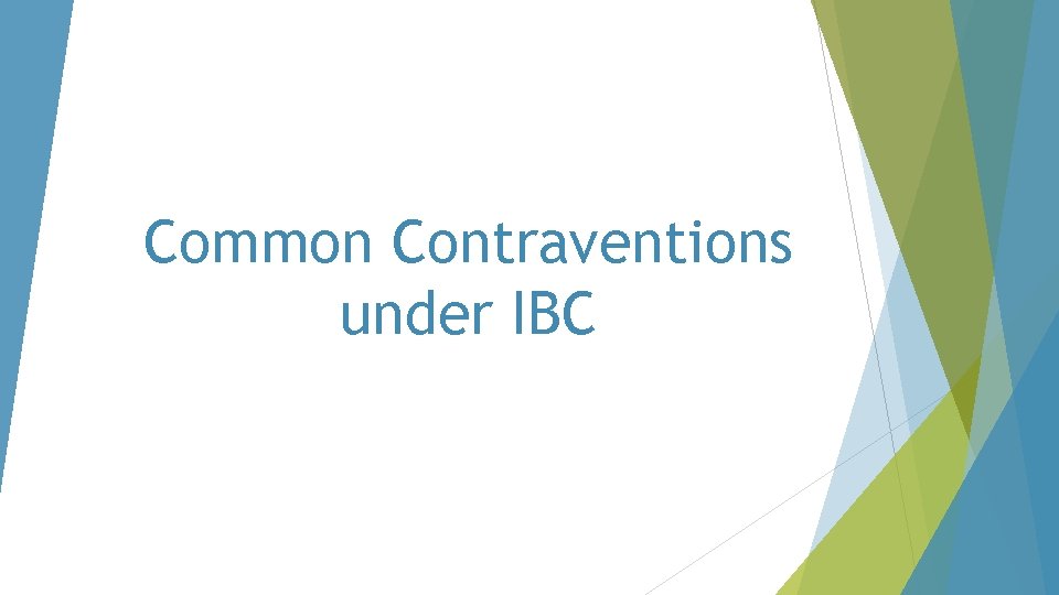 Common Contraventions under IBC DATE OF COMMENCEMENT OF