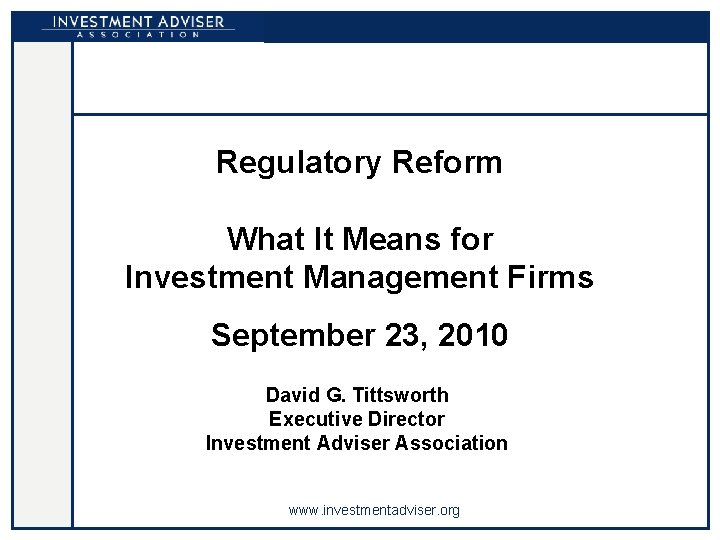 Regulatory Reform What It Means for Investment Management