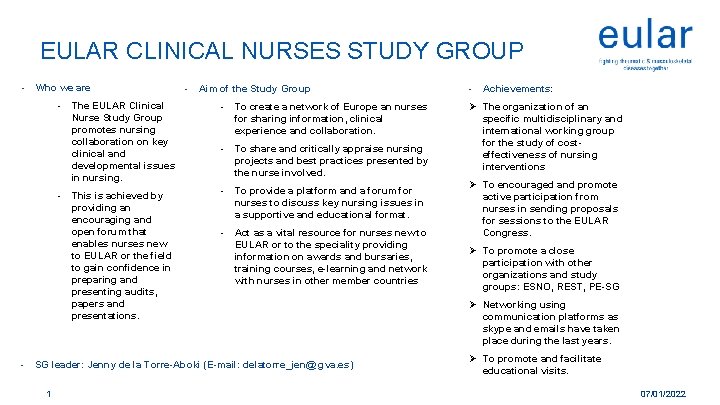 EULAR CLINICAL NURSES STUDY GROUP Who we are