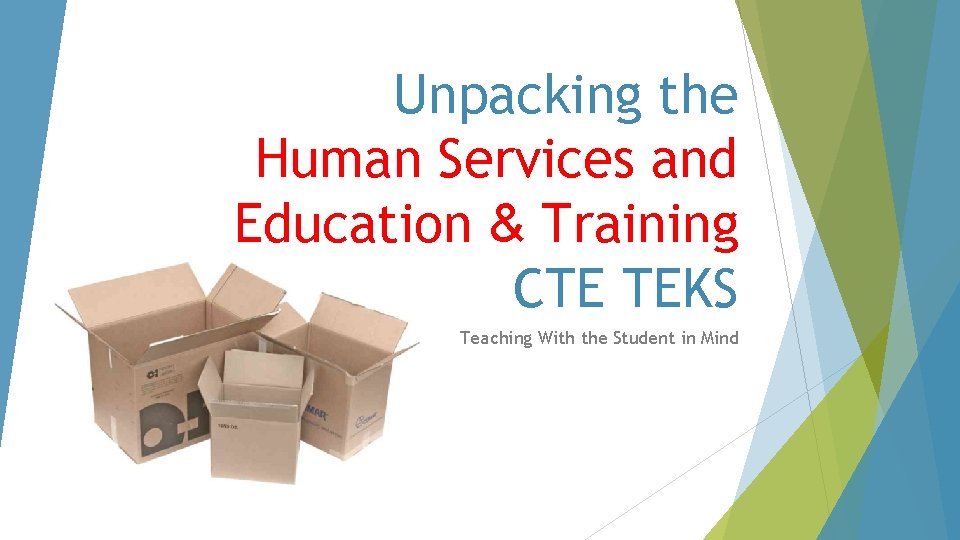 Unpacking the Human Services and Education Training CTE