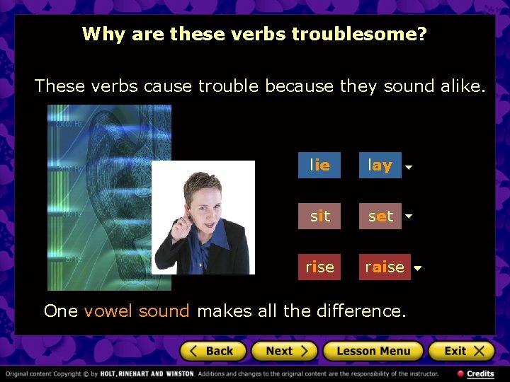 Mastering Six Troublesome Verbs Why are these verbs