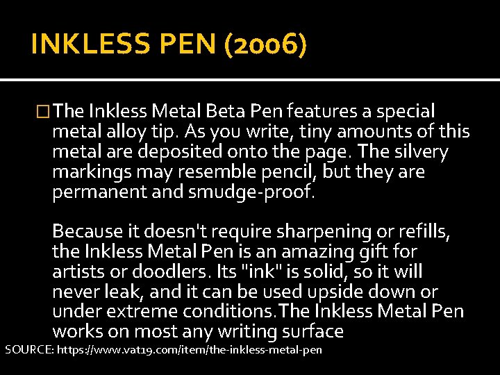 WRITING INSTRUMENTS MODERN PENS TIMELINE OF MODERN PENS
