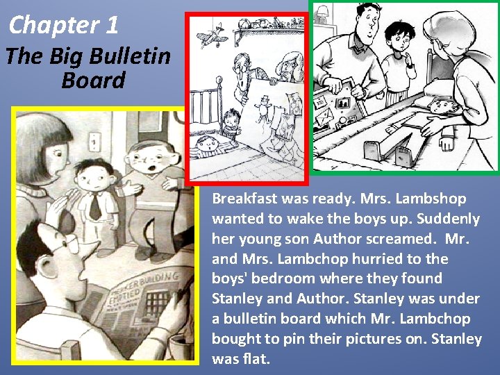 Flat Stanley My favourite chapters Prepared by Nikita