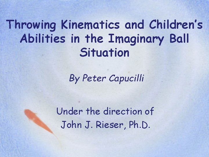 Throwing Kinematics and Childrens Abilities in the Imaginary