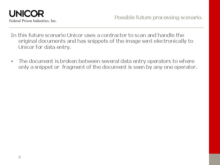 UNICOR Federal Prison Industries Processing of sensitive but