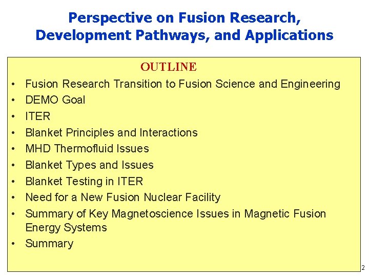 Perspective on Fusion Research Development Pathways and Applications