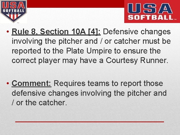 2019 USA Softball Rule Changes Rev 1 Rule