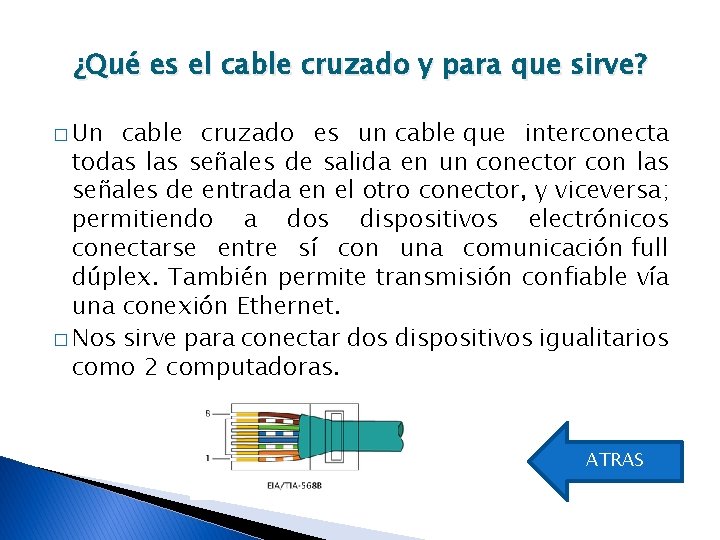 PASOS PARA CONSTRUIR UN CABLE CRUZADO Y DIRECTO