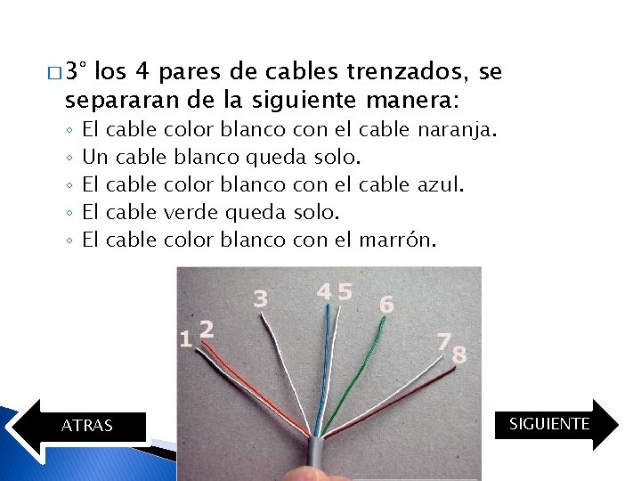 PASOS PARA CONSTRUIR UN CABLE CRUZADO Y DIRECTO