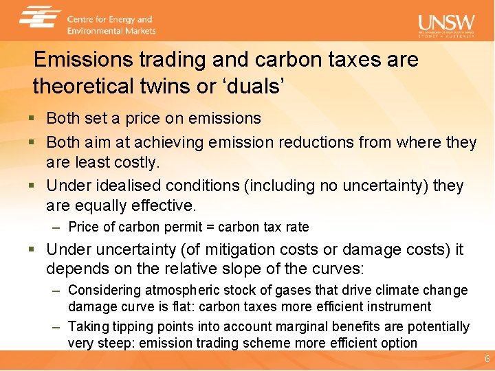 Climate Policy Comparing cap and trade and tax