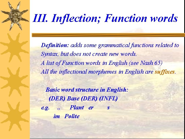 Morphology I III IV Basic concepts and terms