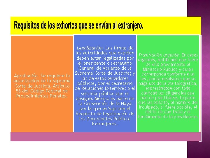 REGLAS COMUNES PARA LOS EXHORTOS EN EL AREA