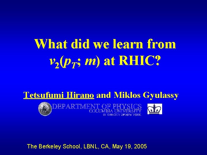 What did we learn from v 2p T