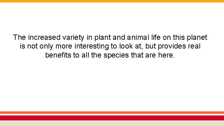 The Benefits of Biodiversity Grade 6 Biodiversity Recap