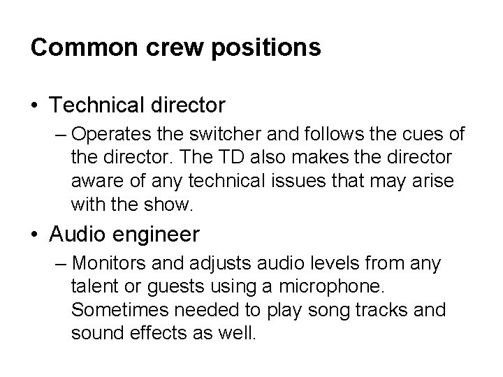 Broadcast Studio Techniques Multimedia Broadcast The broadcast studio