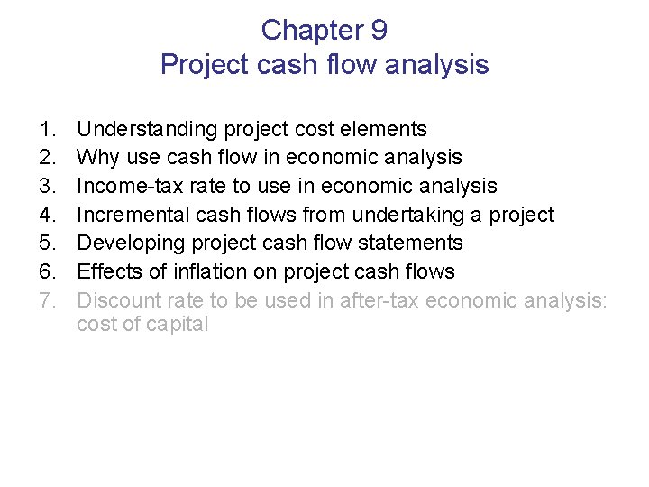 Chapter 9 Project cash flow analysis 1 2