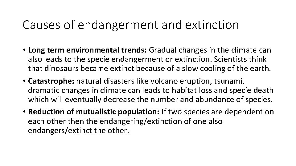 Endangerment and extinction Genetic resources and conservation BS