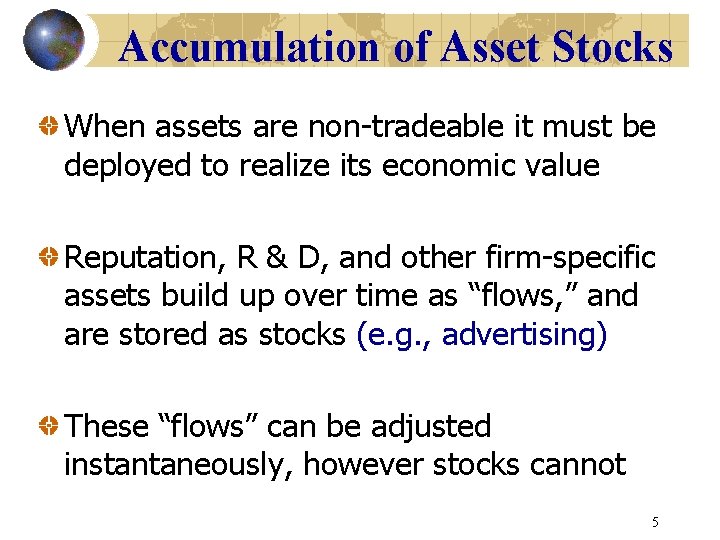 Asset Stock Accumulation and Sustainability of Competitive Advantage