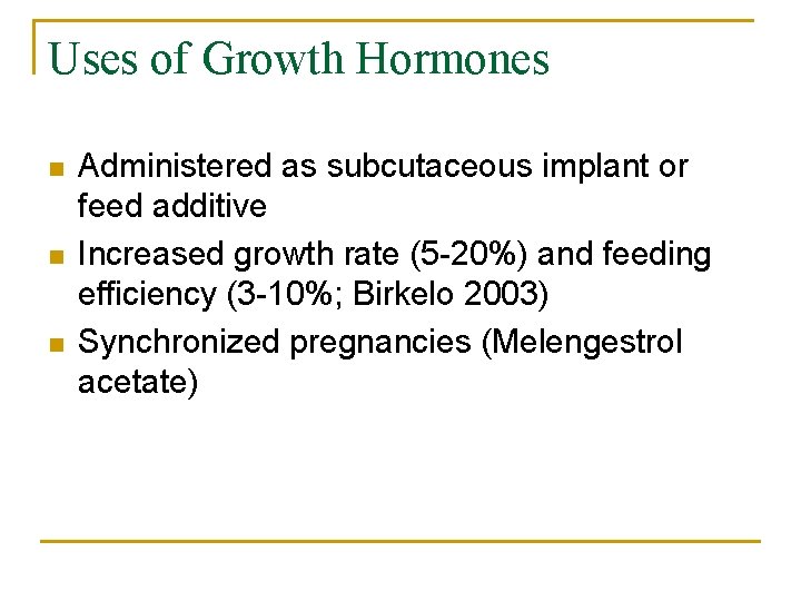Livestock Hormones in the Environment Dr Yuewern Huang