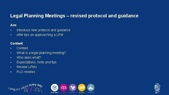 Legal Planning Meetings revised protocol and guidance Aim
