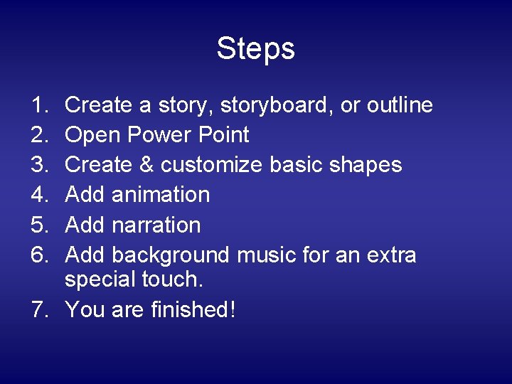 Creating Story Animations Using Power Point Week of