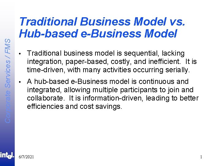 Corporate Services FMS Traditional Business Model vs Hubbased