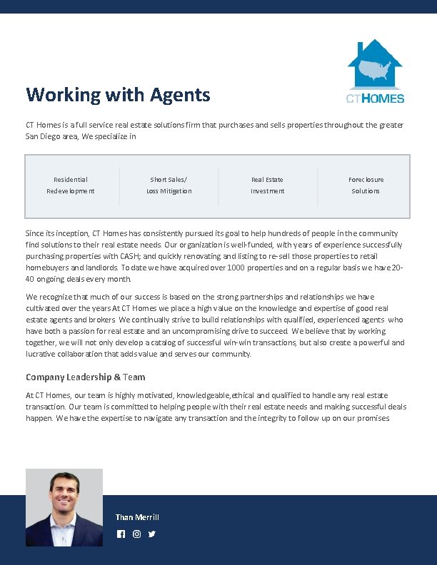 Working with Agents CT Homes is a full