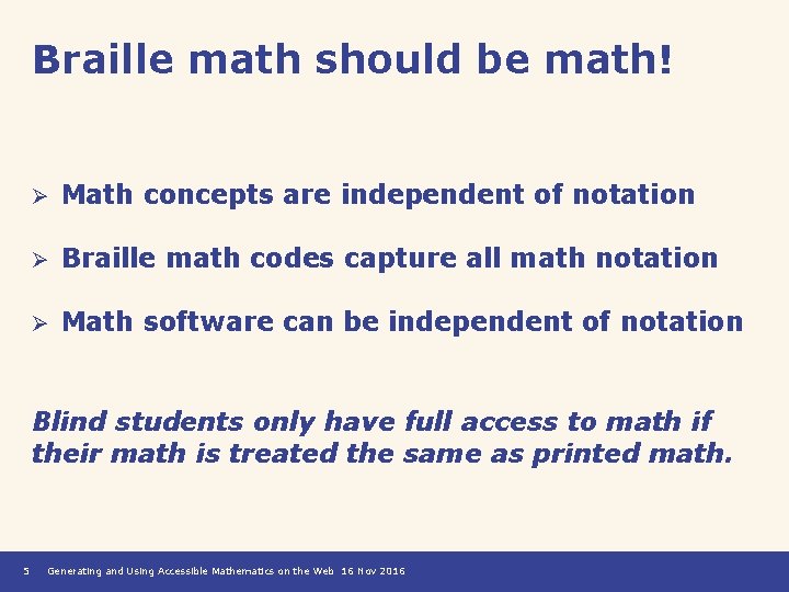 Generating and Using Accessible Mathematics on the Web