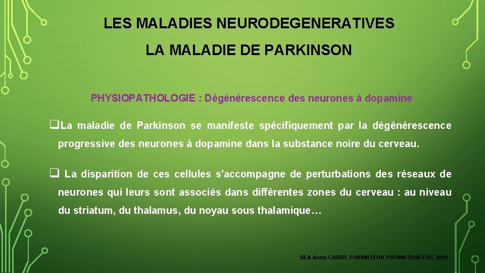 LES MALADIES NEURODEGENERATIVES LA MALADIE DE PARKINSON DEFINITION