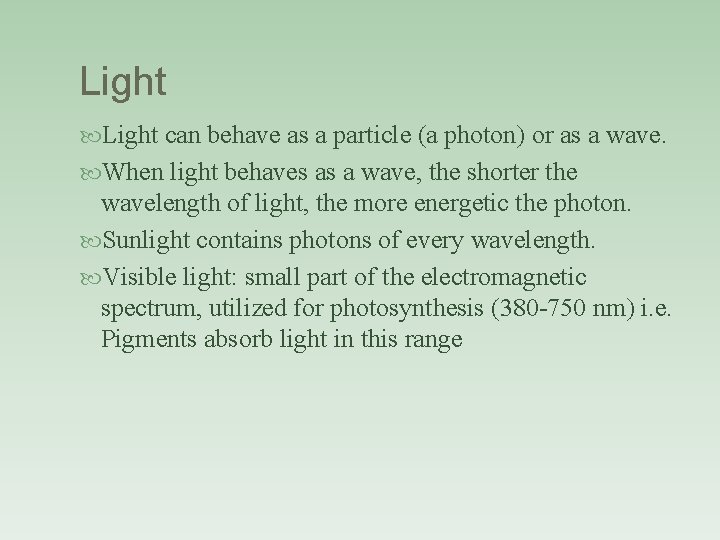 Photosynthesis Background SBI 4 U Purpose To synthesize