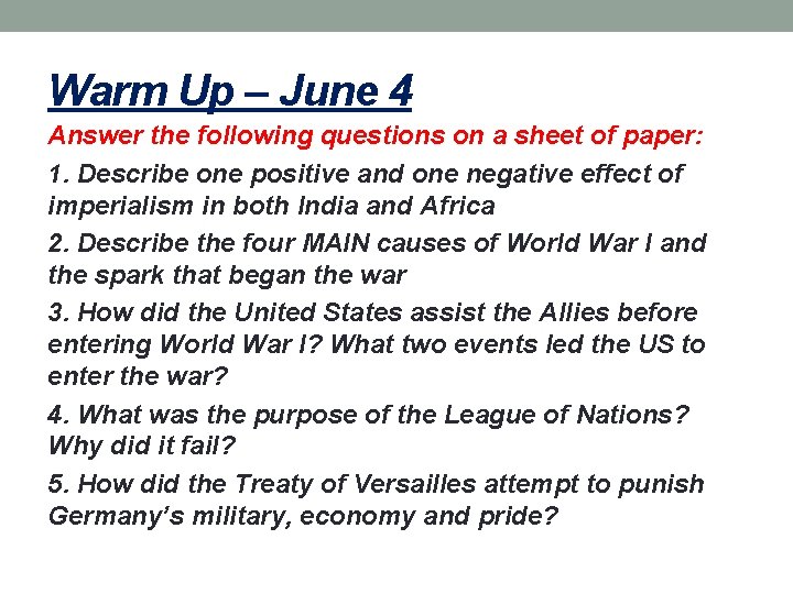 Warm Up June 4 Answer the following questions