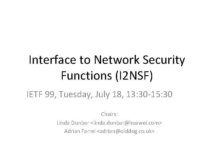Interface to Network Security Functions I 2 NSF