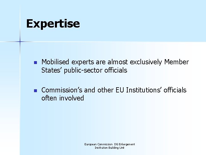 The TAIEX Instrument and EC agencies Partners in