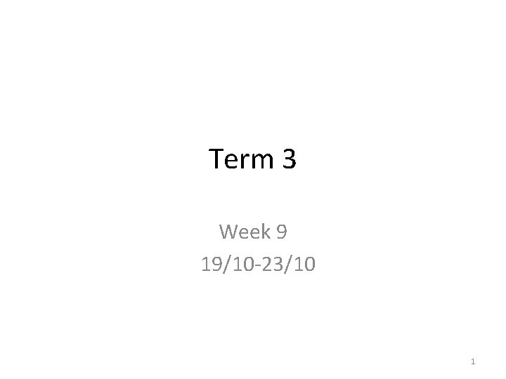 Term 3 Week 9 1910 2310 1 Instructions