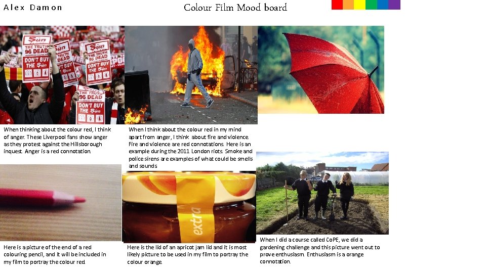 Alex Damon When thinking about the colour red