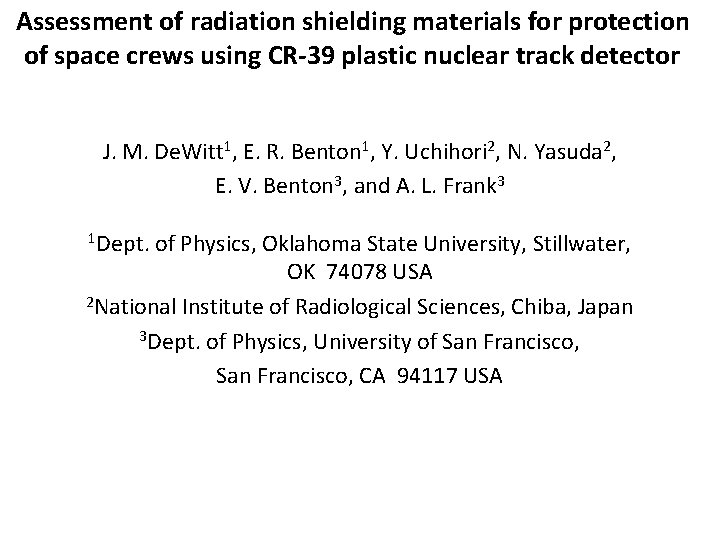 Assessment of radiation shielding materials for protection of