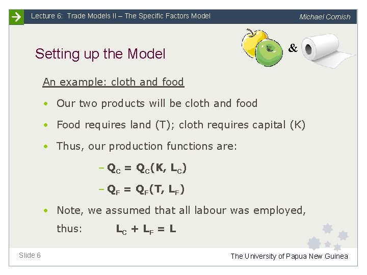 International Economics Lecture 6 Trade Models II The