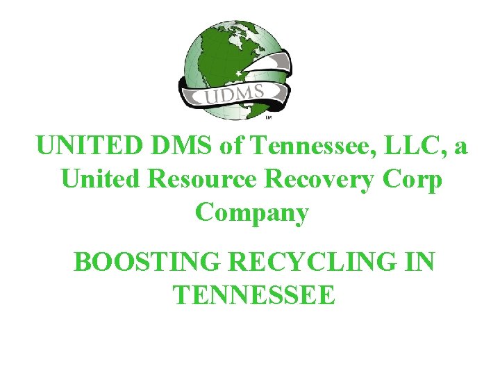UNITED DMS of Tennessee LLC a United Resource