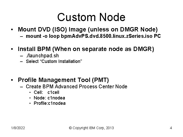 IBM Business Process Manager Advanced for zOS V