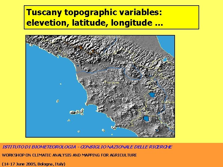 Baseline agroclimatic classification of Tuscany for climate scenarios