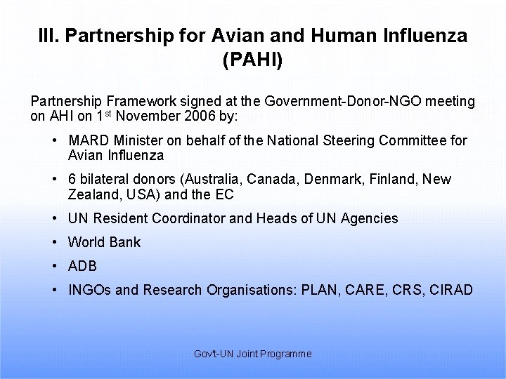 I AHI Globally and in Vietnam Worldwide there