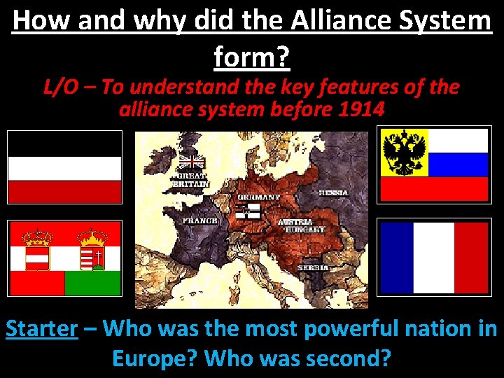 How and why did the Alliance System form